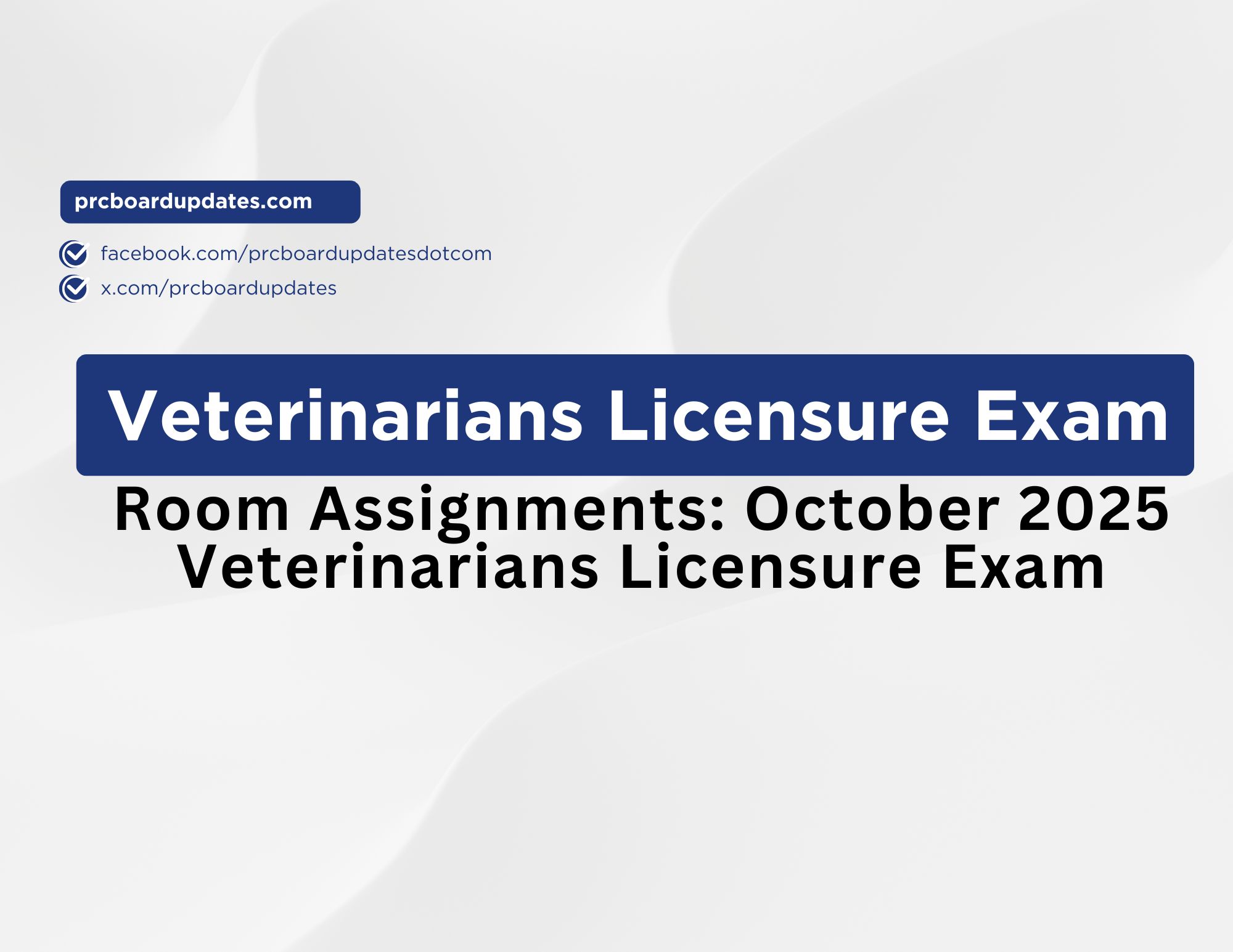 Room Assignments: October 2025 Veterinarians Licensure Exam ...